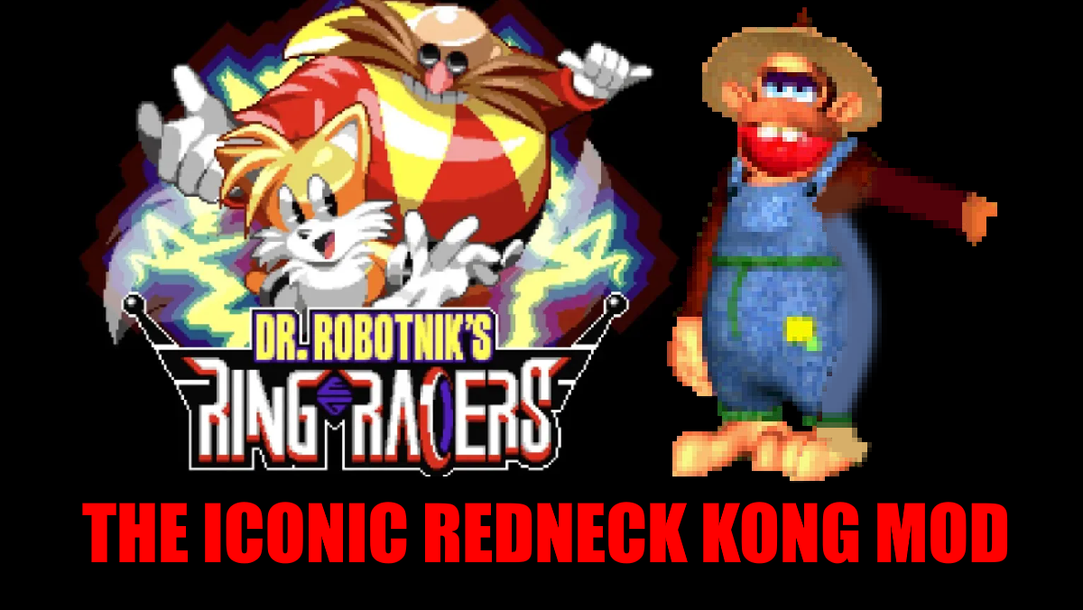 Dr. Robotnik's Ring Racers x Redneck Kong Character Mod [PAID ...