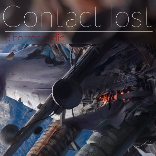 CONTACT LOST a horor audio story | Casting Call Club