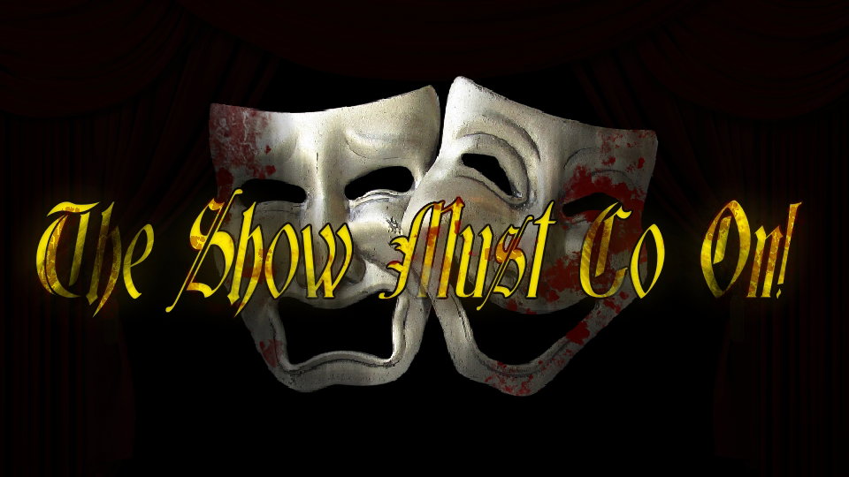 The Show Must Go On! | Casting Call Club