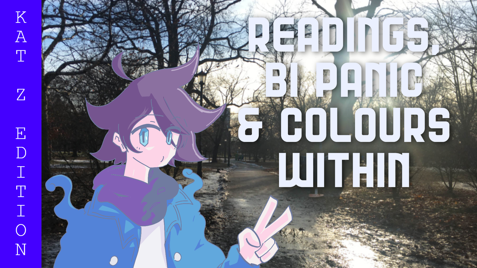 Readings, Bi Panic & Colours Within | Casting Call Club
