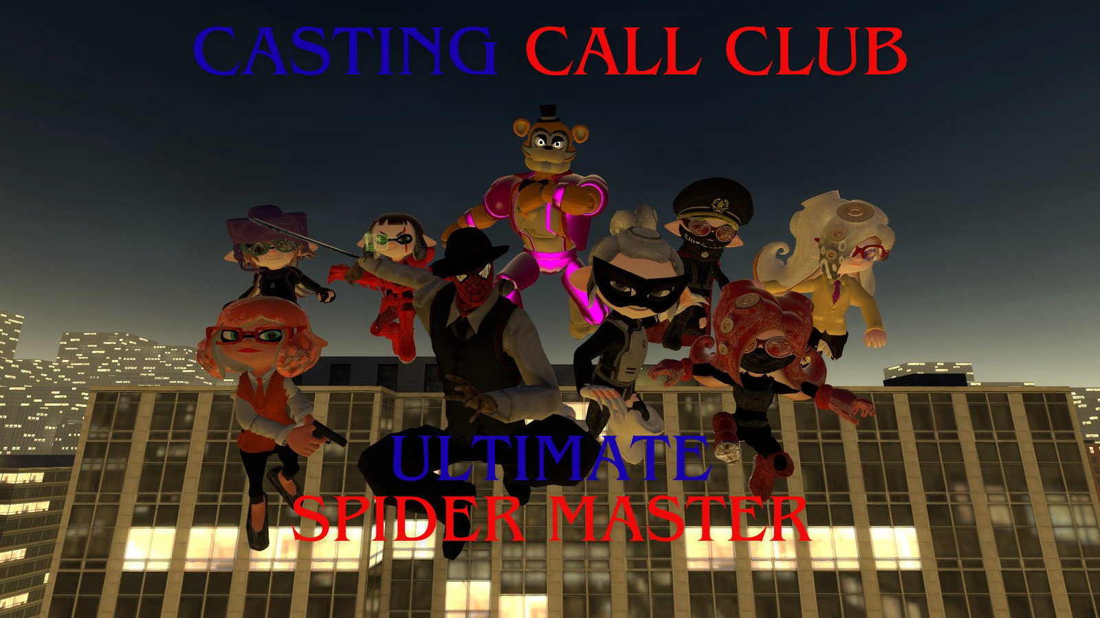 (GMOD/Splatoon series) Ultimate Spider Master (Open audition) | Casting ...