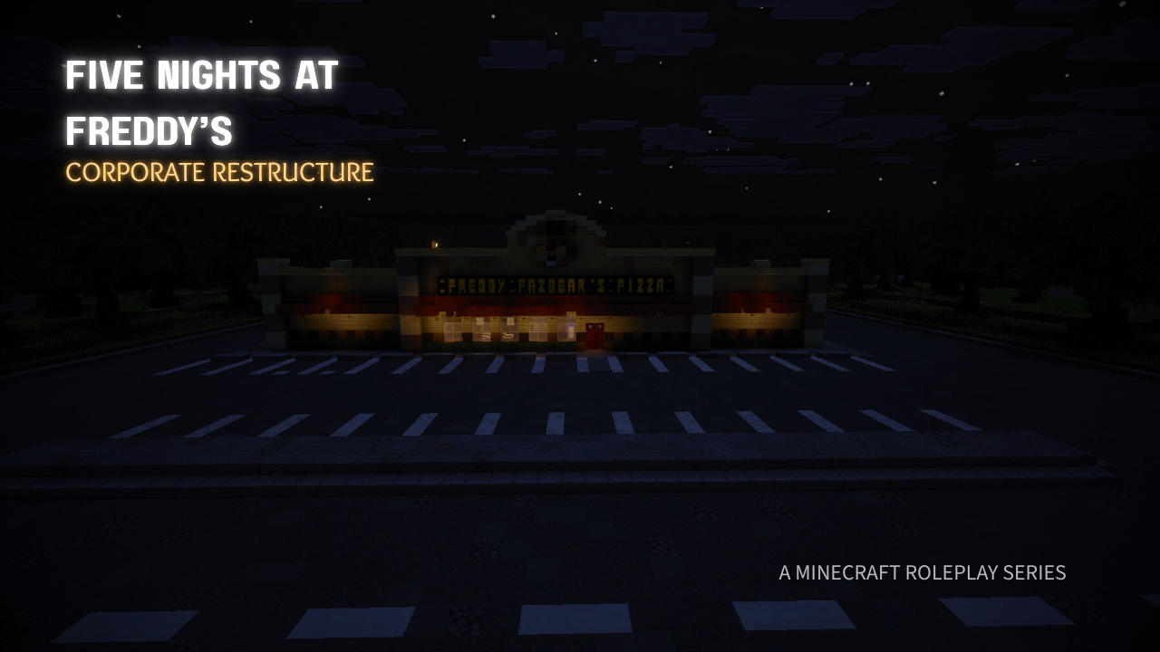 FNAF: Corporate Restructure (Minecraft Roleplay) | Casting Call Club