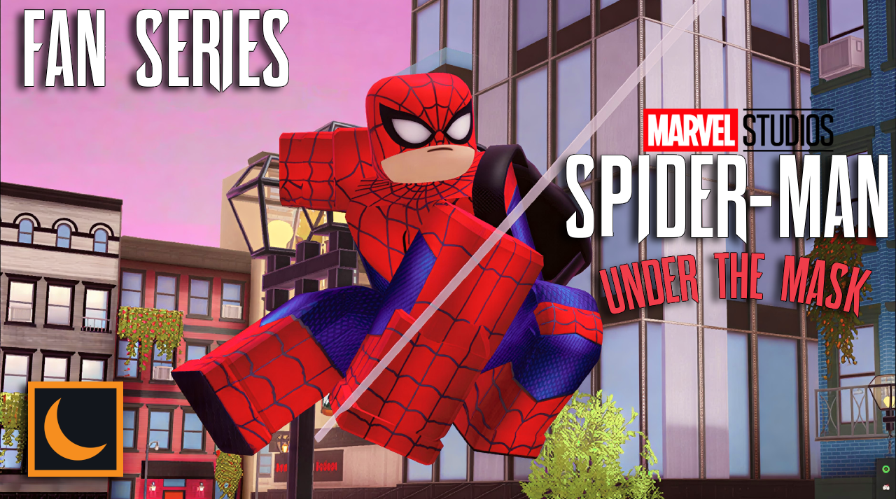 Spider-Man: Under The Mask (Roblox Animation Series) | Casting Call Club
